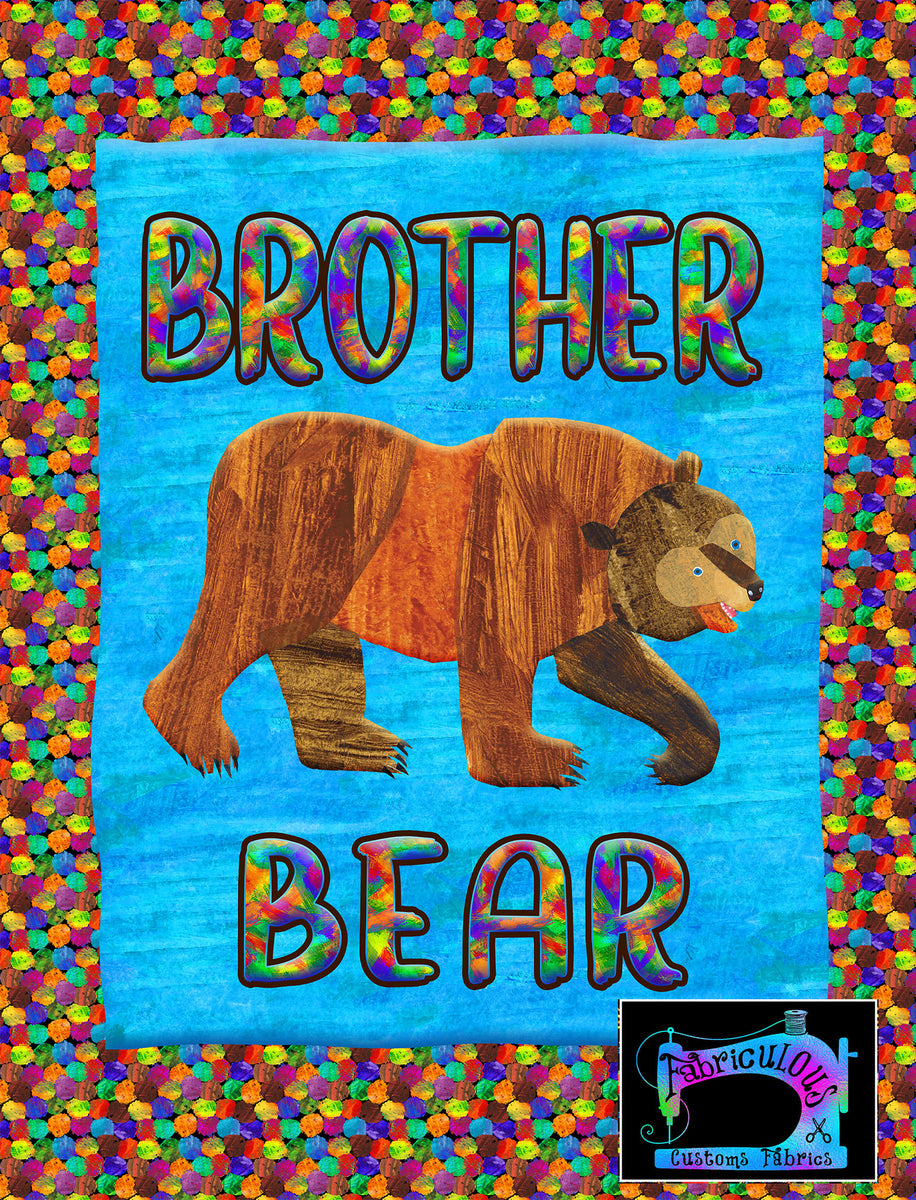 R11- Brown Bear- Blanket Toppers - Brother Bear – Fabriculous Custom ...